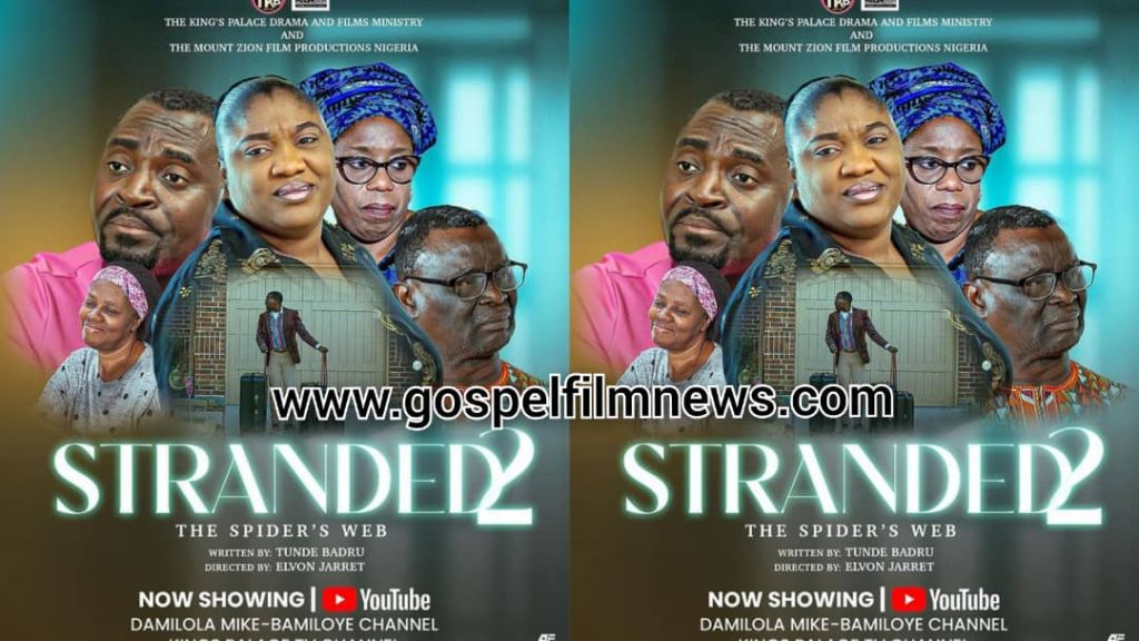 Movie Review: Stranded 2, Produced By Mount Zion, The King’s Palace ...